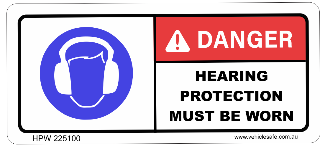 Danger Hearing Protection Must Be Worn Decal - 225mm x 100mm – Vehicle Safe