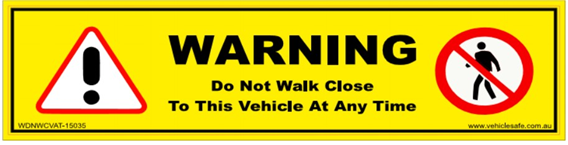 Warning Do Not Walk Close To This Vehicle Decal - 300mm x 75mm ...